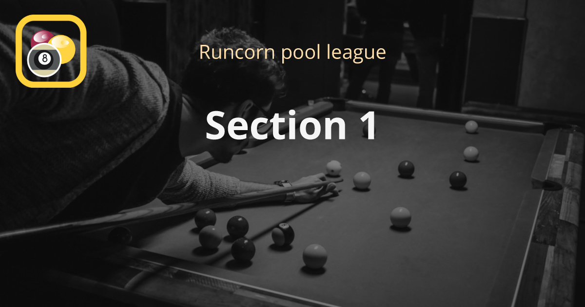 Section 1 | Runcorn pool league