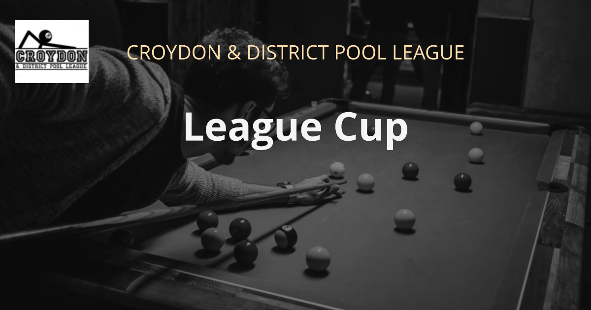 League Cup Group Stage | CROYDON & DISTRICT POOL LEAGUE