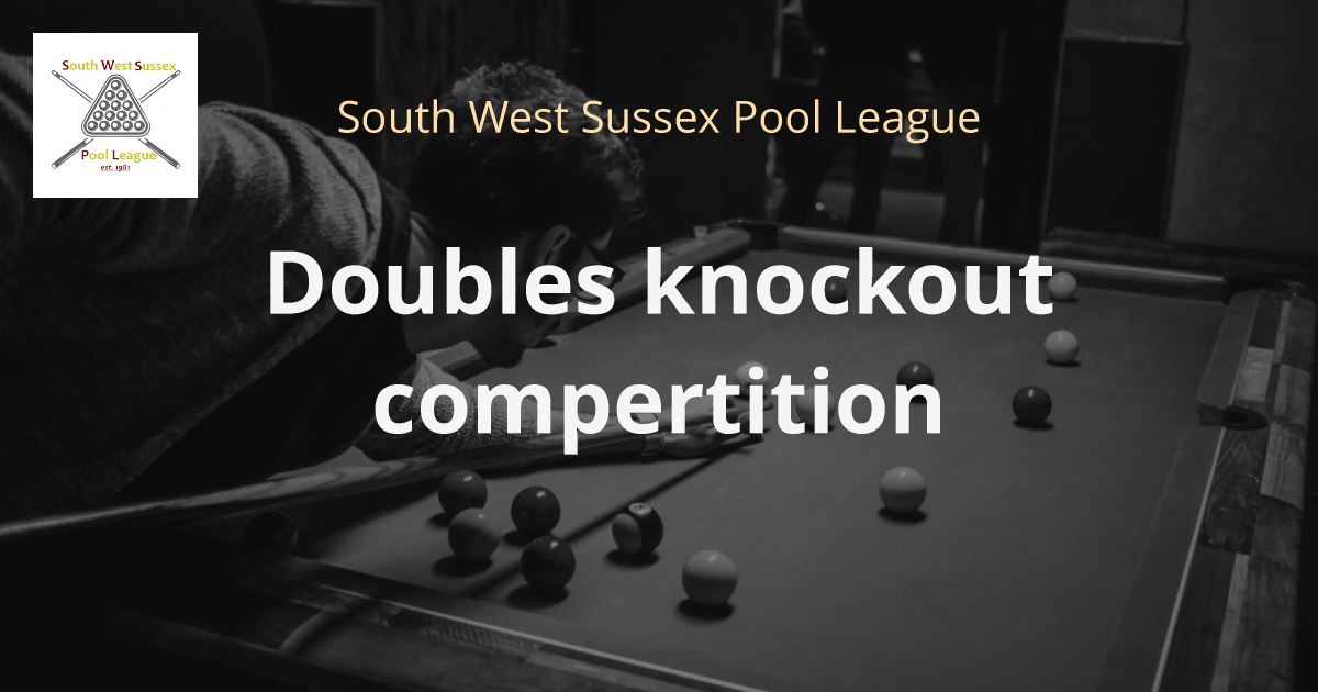 Doubles knockout compertition | South West Sussex Pool League