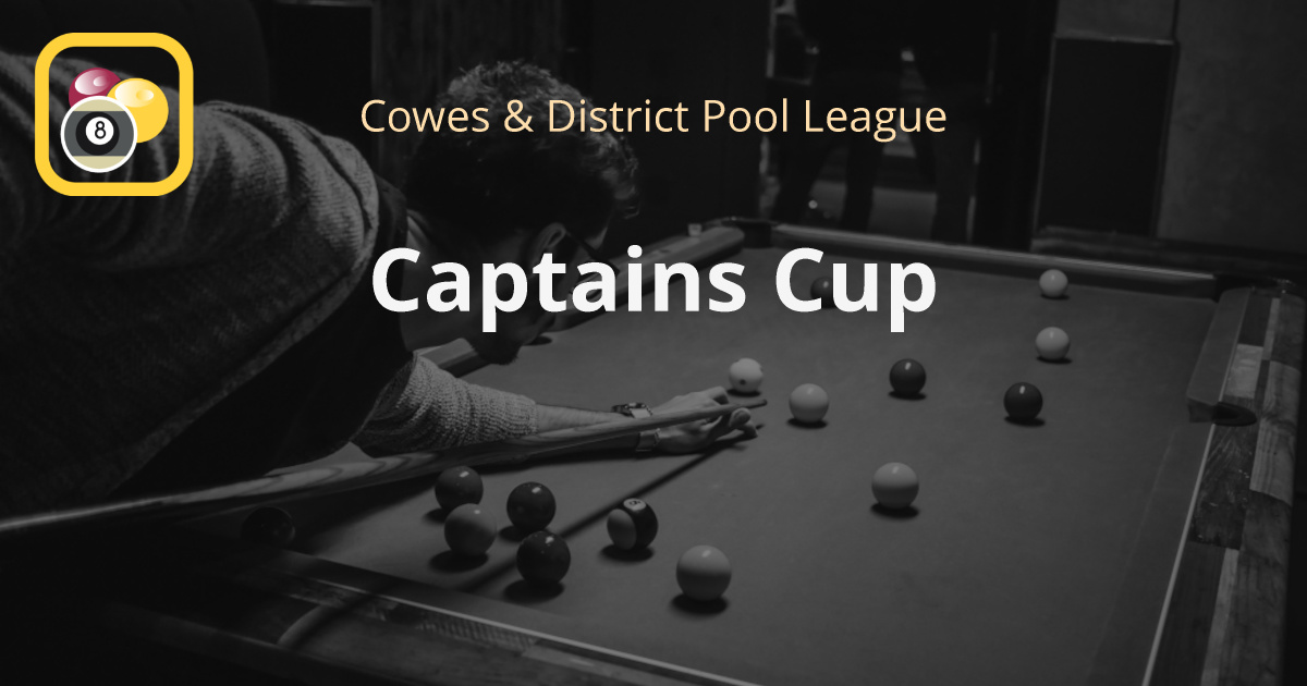 Captains Cup | Cowes & District Pool League
